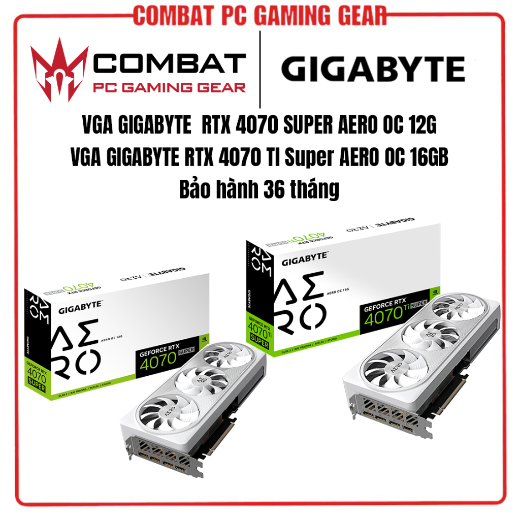 VGA Card Màn Hình GIGABYTE RTX 4070 SUPER AERO OC 12G - 4070TI SUPER AERO OC 16G GDDR6X Hàng ...