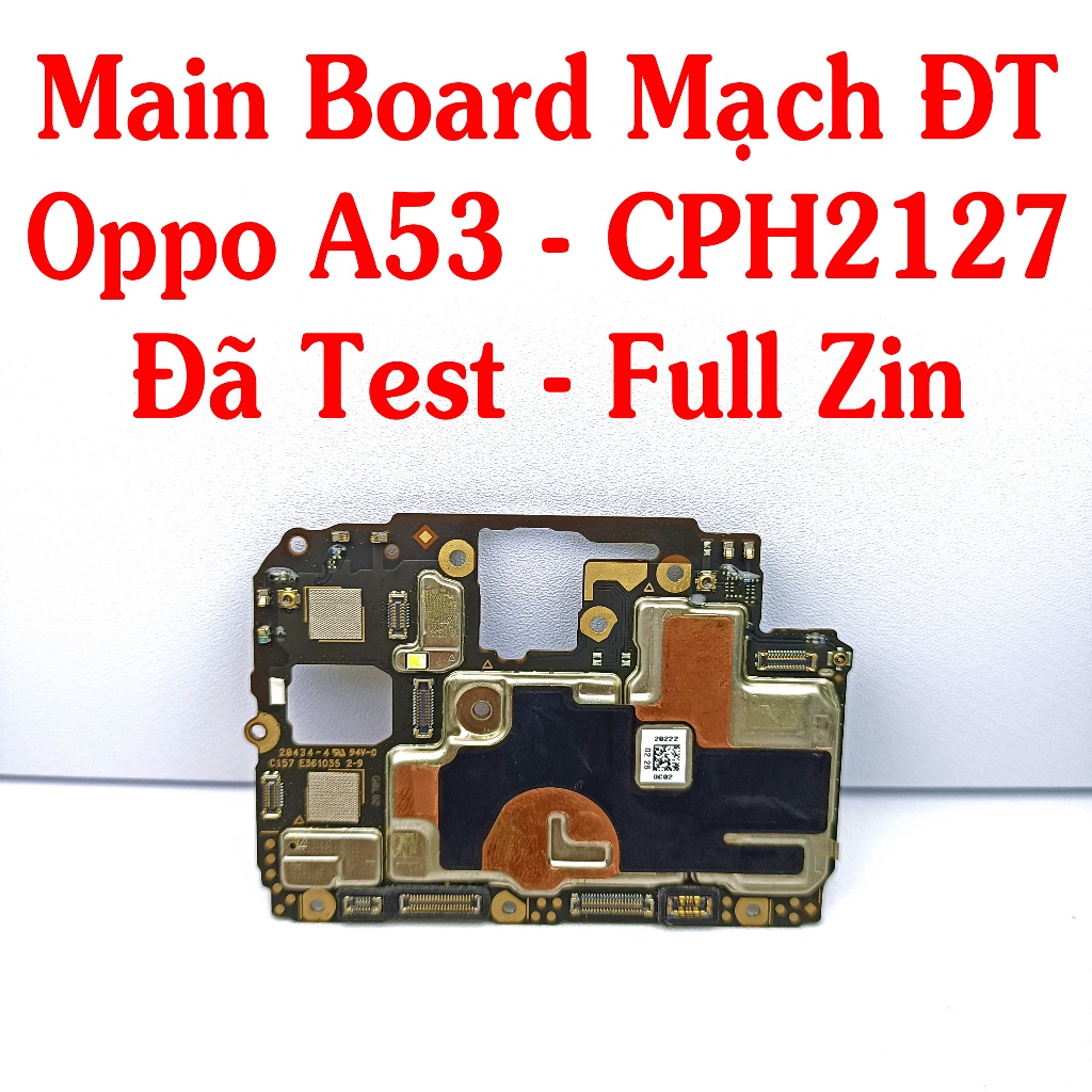 Main Board Mạch Điện Thoại Oppo A53 - CPH2127 Ram 4G / Bộ Nhớ 128GB, Đã ...