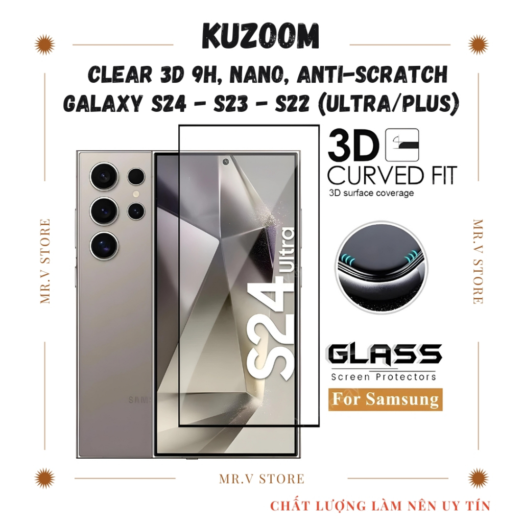 Tấm dán kính cường lực mành hình KUZOOM Clear 3D Samsung Galaxy S24 / S24 Plus / S24 Ultra S23 ...