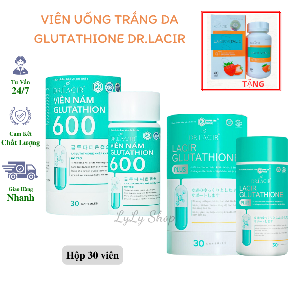 Viên Uống Trắng Da Glutathione 600 + Glutathione Plus Dr. Lacir, Giúp da khoẻ đẹp, mờ nám, tăng ...