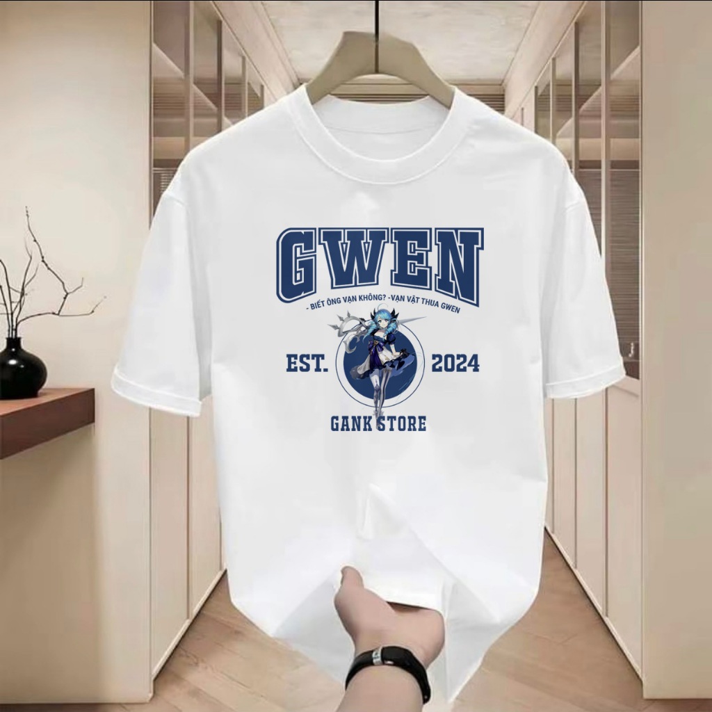 Áo Thun Vạn Vật Thua Gwen đồ độc Lạ Dành Cho Các Simp Lỏd Của Gwen