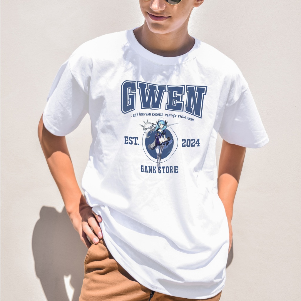 Áo Thun Vạn Vật Thua Gwen đồ độc Lạ Dành Cho Các Simp Lỏd Của Gwen