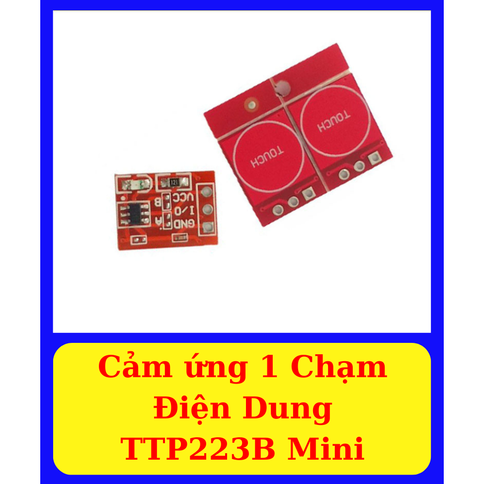 Cảm Ứng 1 Chạm Điện Dung TTP223B Mini 5V | Shopee Việt Nam