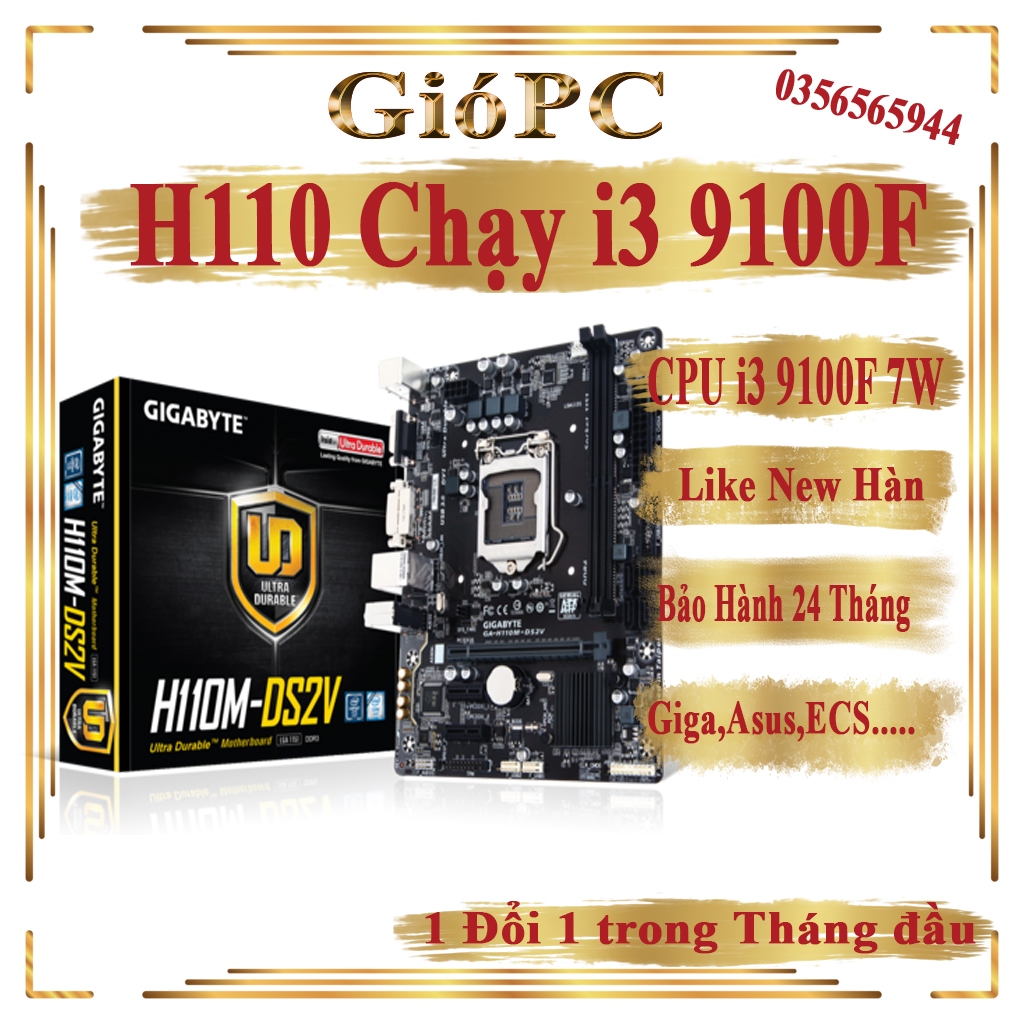 Main H110 Hãng gigabyte, MSI, ASUS, Intel, ECS, LG....like new đã mod bios chạy CPU i3 9100F mã ...