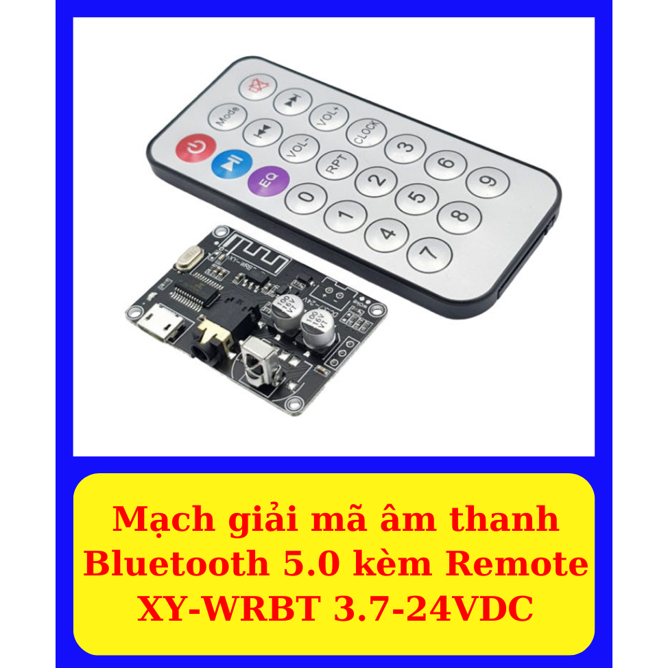 Mạch giải mã âm thanh Bluetooth 5.0 kèm Remote XY-WRBT 3.7-24VDC ...