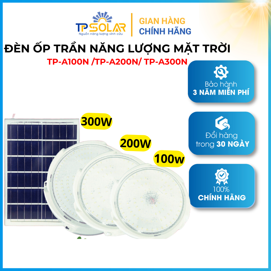 Đèn Ốp Trần Năng Lượng Mặt Trời TPSolar TP-A100N TP-A200N TP-A300N 3 Công Suất 100W 200W 300W ...