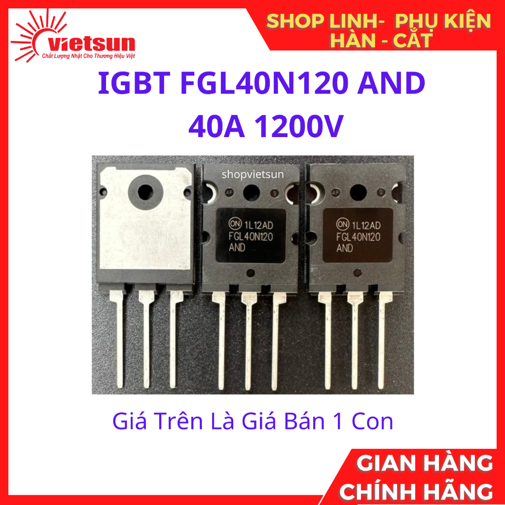 IGBT FGL40N120 AND 40A 1200V Mới Xác Lớn Chính Hãng | Shopee Việt Nam