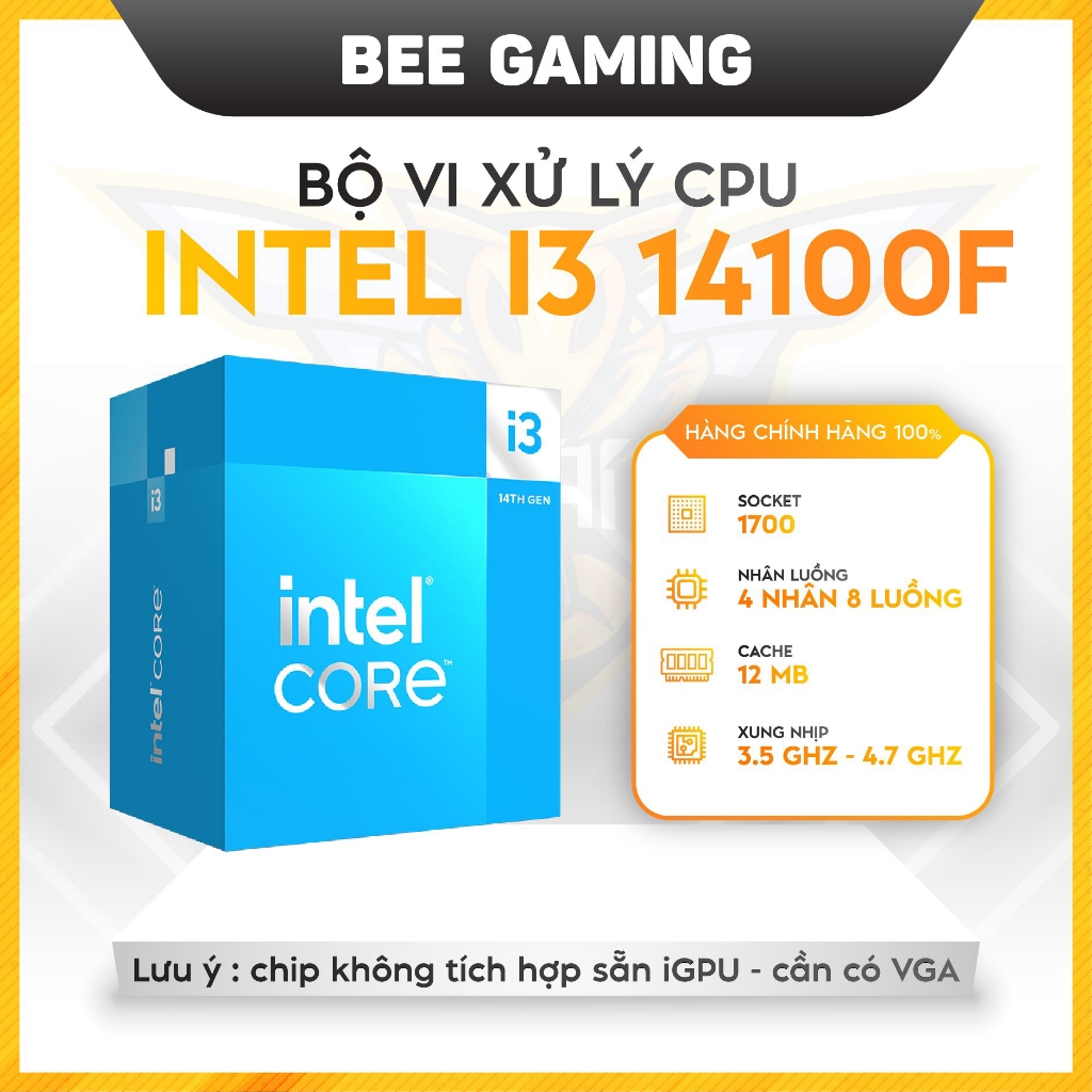 CPU INTEL i3 14100F ( 3.5GHz Turbo 4.7GHz / 4 Nhân 8 Luồng / 12MB / LGA ...