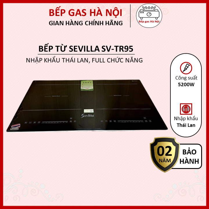 Bếp Từ Đôi Sevilla SV-TR95 Nhập Khẩu Thái Lan - Công Suất 5200W, Đầy Đủ ...