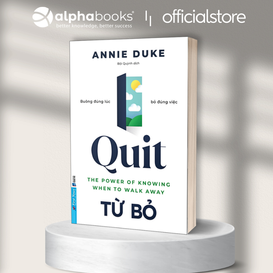 Sách - Từ Bỏ - Quit (Annie Duke) (First News) | Shopee Việt Nam