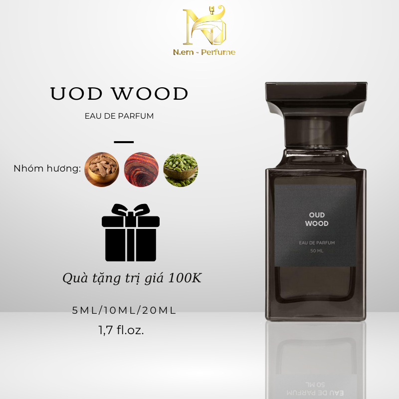 Nước hoa nam Oud Wood EDP chính hãng N.em Perfume hương thơm Gỗ trầm, Đàn Hương sang trọng, nổi ...