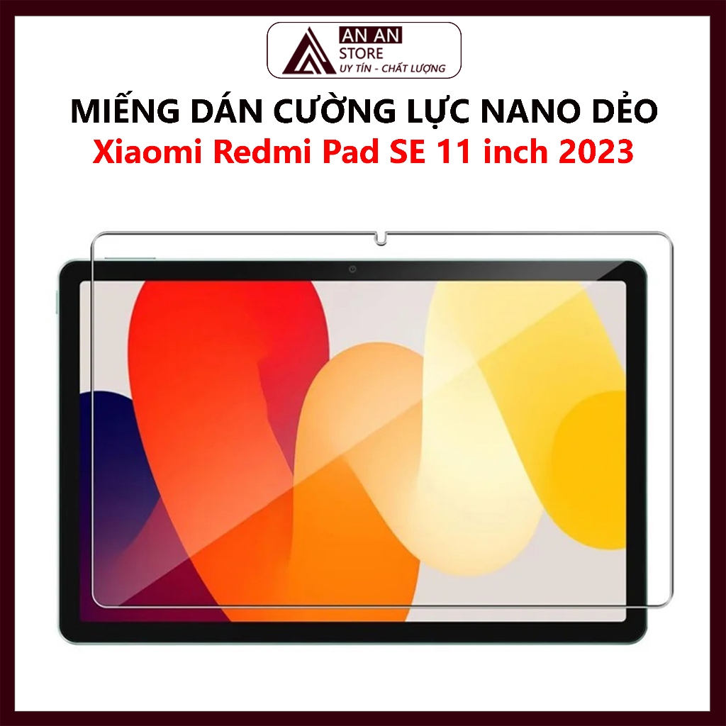Cường Lực Cho Xiaomi Redmi Pad SE 11 Inch 2023 - Dán Cường Lực Nano Dẻo ...