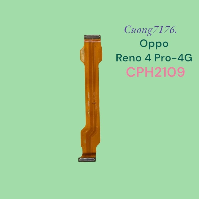 Cáp Nối Main Màn Hình Oppo Reno 4 Pro 4G (CPH2109) | Shopee Việt Nam