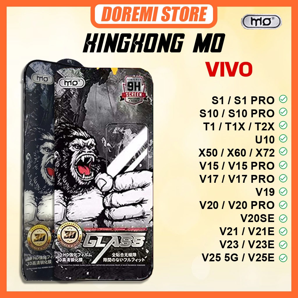 Cường lực KINGKONG MO Vivo S1 S10 T1 T1x T2x U10 X50 X60 X72 V15 V17 V19 V20 V21 V20SE V21E V23 ...