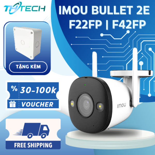 Camera Wifi ngoài trời IMOU BULLET 2E F22FP | F42FP tích hợp mic, có ...
