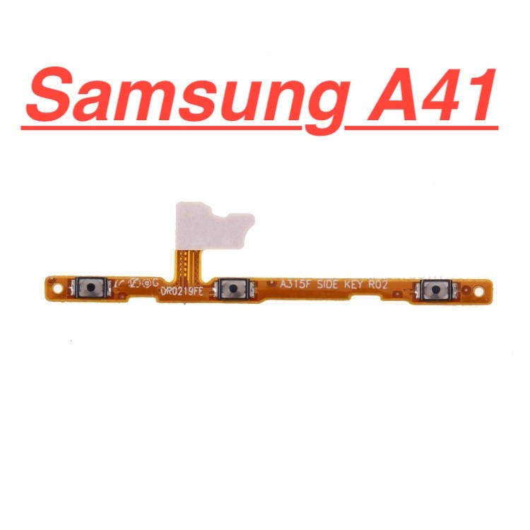 Mạch nút nguồn SAMSUNG A41 dây cáp nút mở nguồn điều chỉnh volum tăng ...