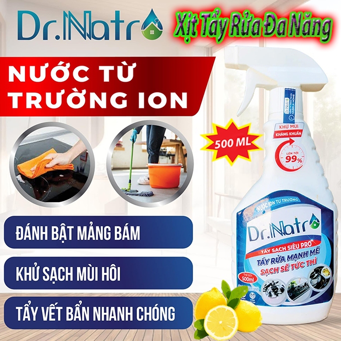 Xịt Tẩy Rửa Đa Năng Dr Natro Công Nghệ ION Từ Trường 500ml Tẩy Cặn ...