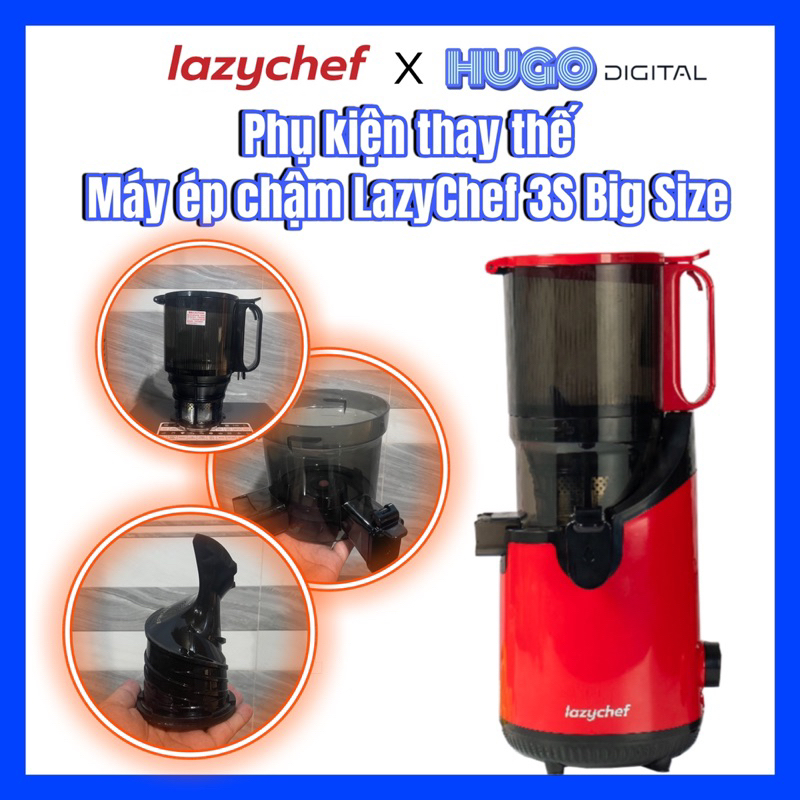 Phụ Kiện Máy Ép Chậm LazyChef 3S Big Size | HUGO DIGITAL | Shopee Việt Nam