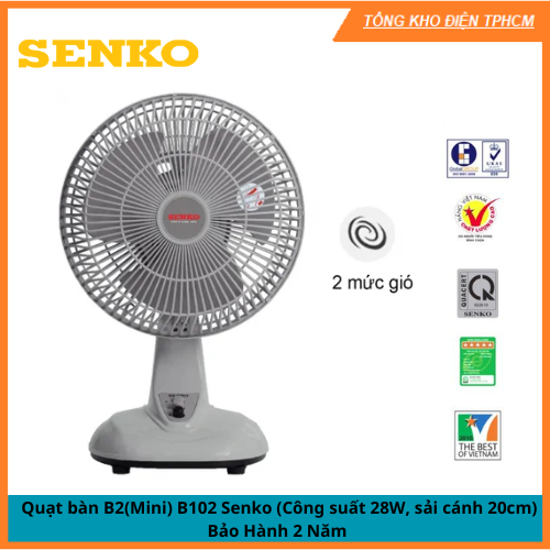 [FREESHIP] Quạt bàn B2(Mini) B102 Senko (Công suất 28W, sải cánh 20cm ...