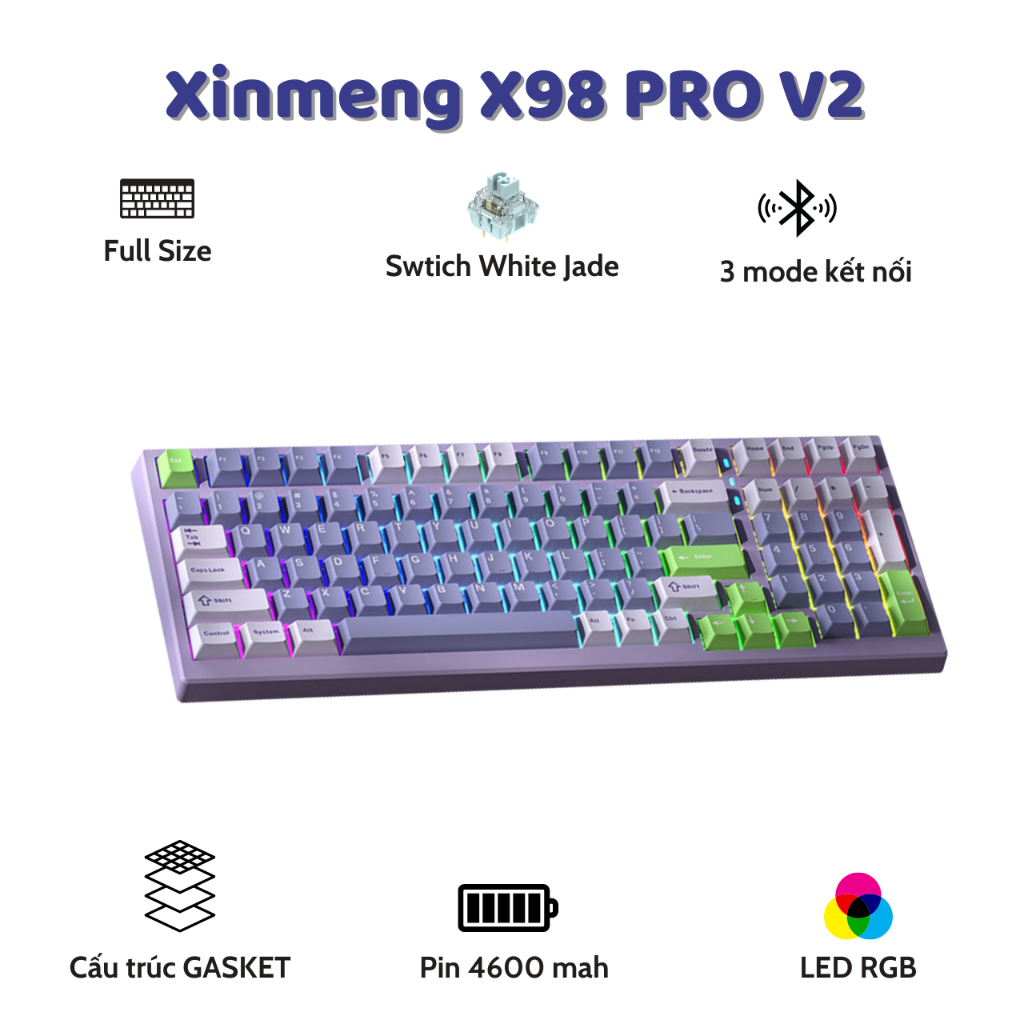Bàn Phím Cơ Xinmeng X98 Pro 3 Mode Không Dây Bluetooth Led RGB - Mạch ...
