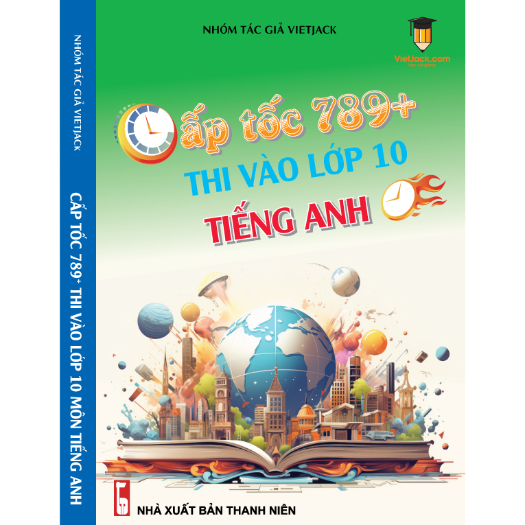 Sách Cấp tốc 789+ thi vào lớp 10 môn Tiếng Anh VietJack | Shopee Việt Nam