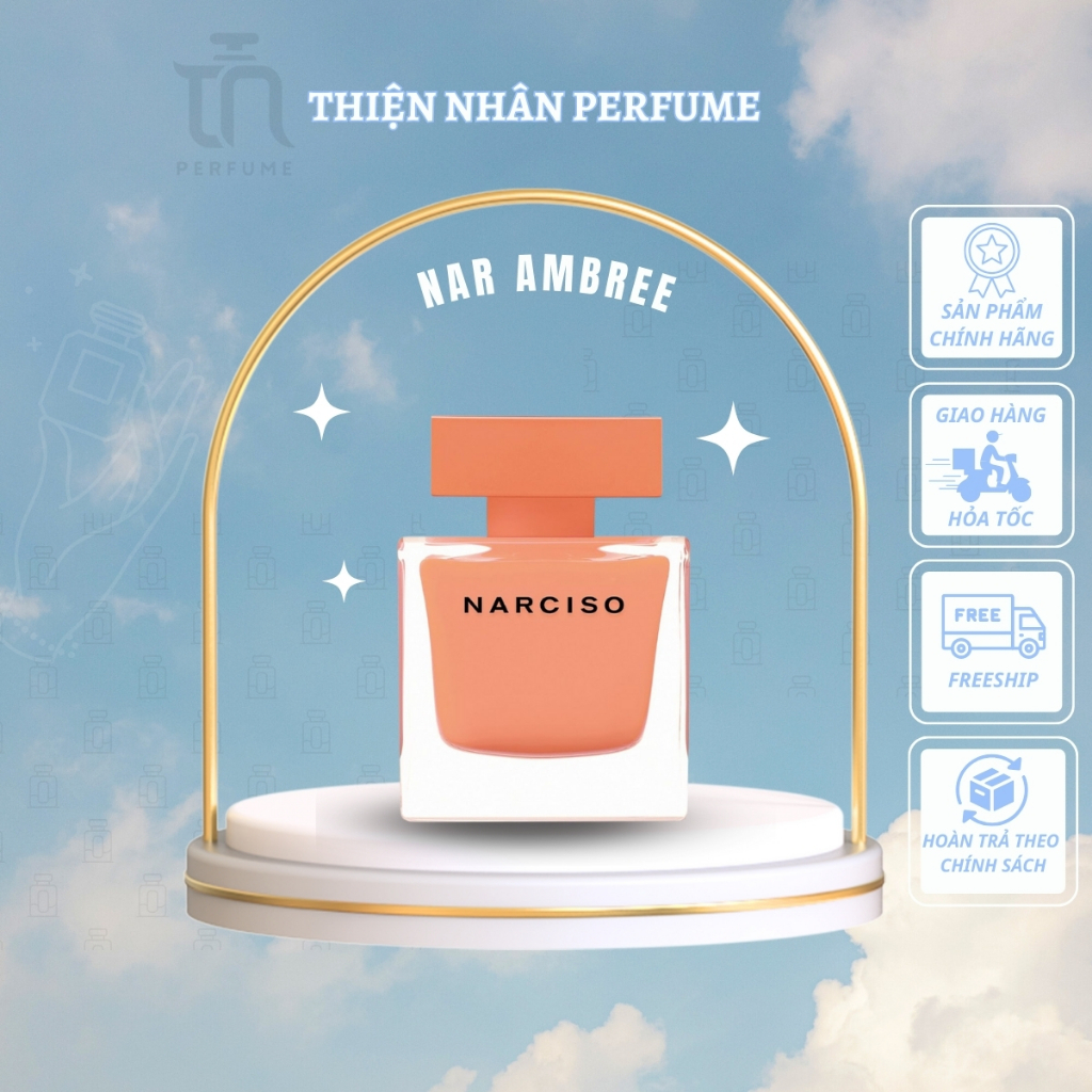 10ml Narciso Ambree nước hoa nữ Nar cam lùn nước hoa nữ | Thiện Nhân ...