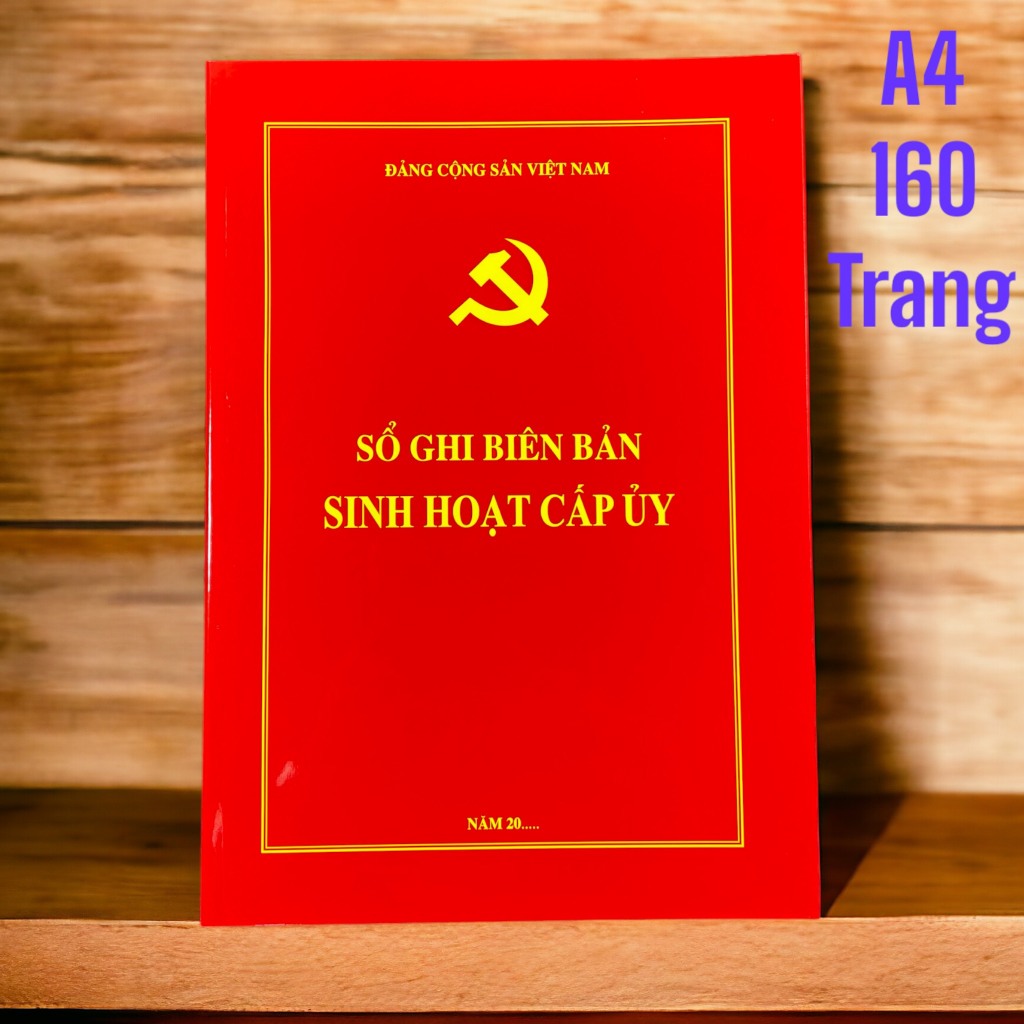 Sổ Đảng các loại - Sổ Nghị Quyết, Sổ ghi biên bản sinh hoạt chi bộ, Sổ ...