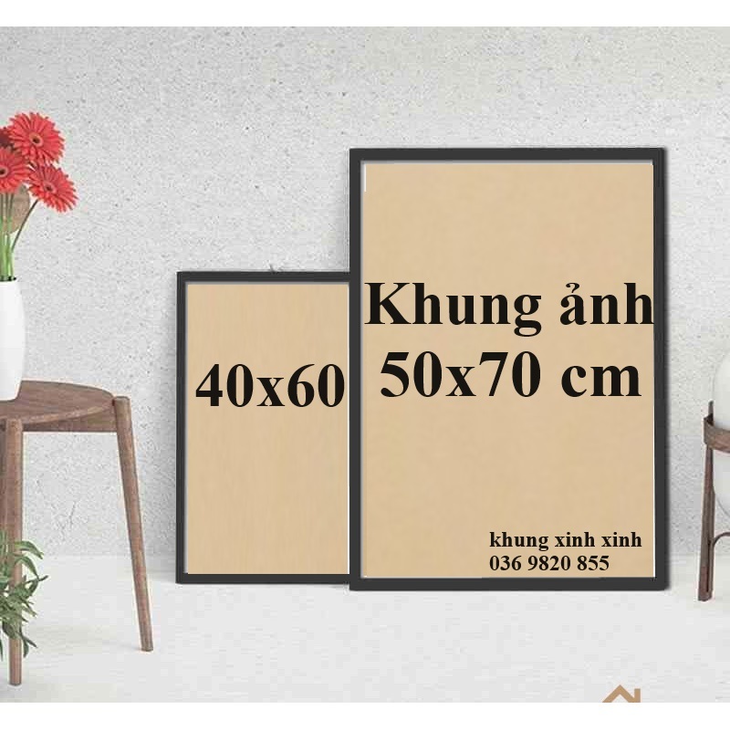 KHUNG ẢNH CỠ LỚN 40x50,40x60, 50x70, 50x75, 60x80,60x90,70x100,50x700 ...
