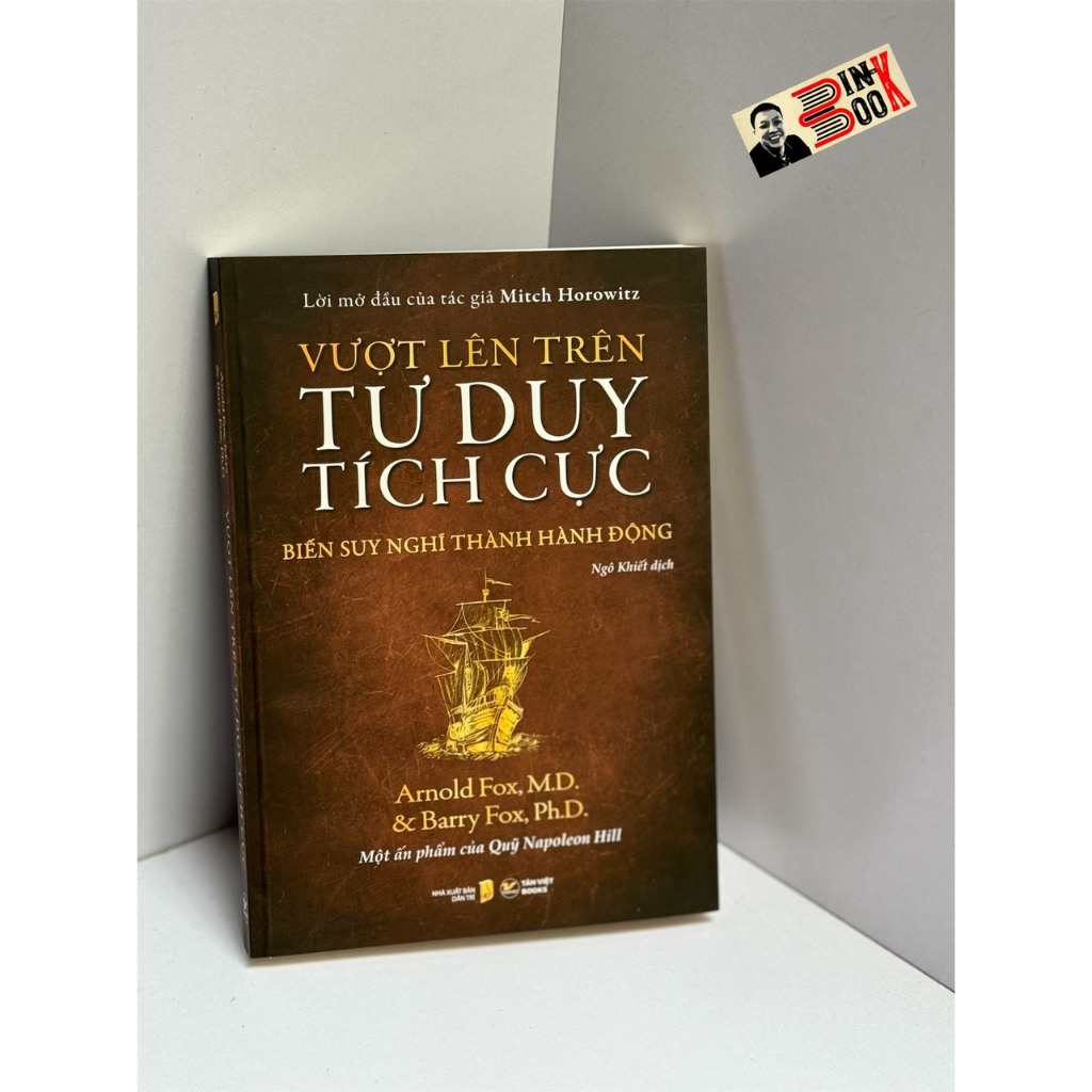 Sách - Vượt Lên Trên Tư Duy Tích Cực - Nhiều Tác Giả - Ngô Khiết dịch ...