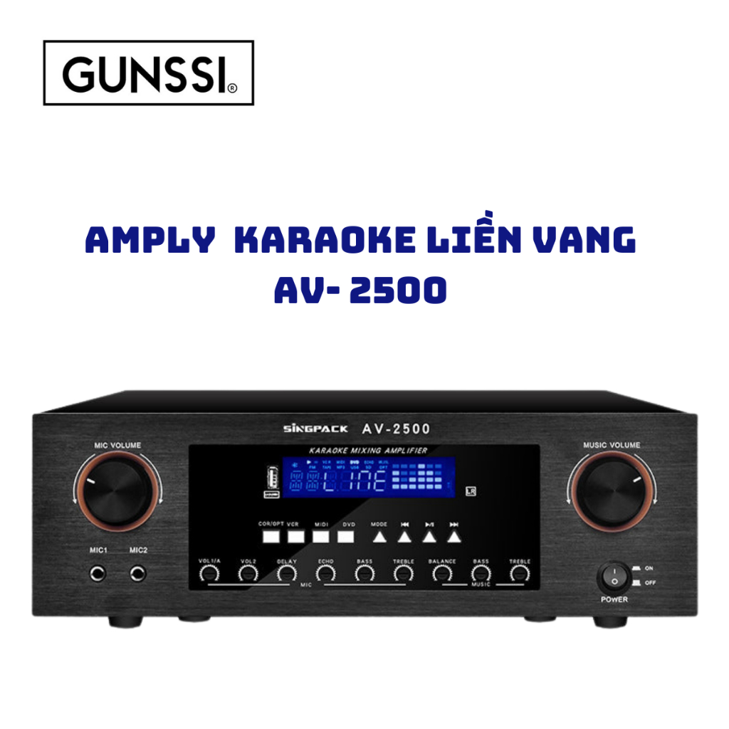 Amply Karaoke Bluetooth Gunssi AV- 2500 có cục đẩy liền vang, công suất 600w. Ống nguồn Toshiba ...