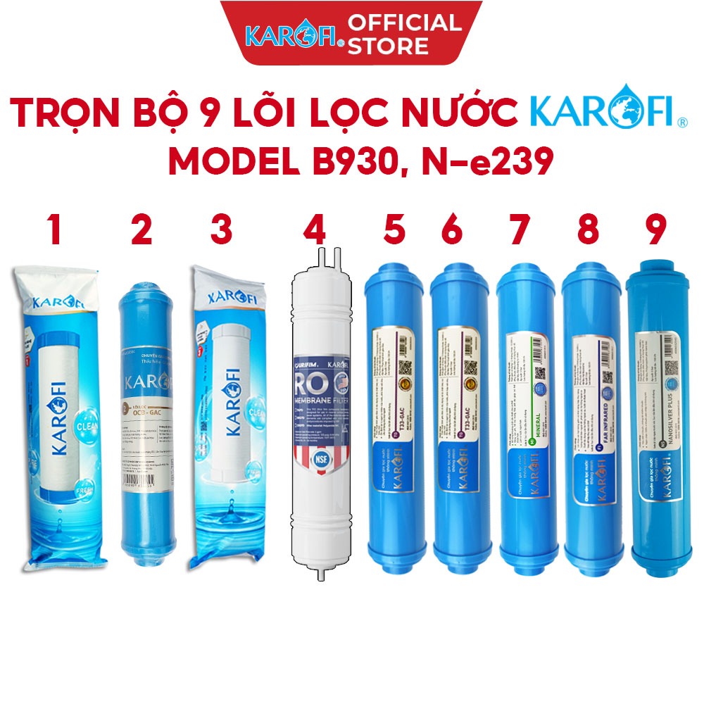 Trọn bộ 9 lõi lọc nước Karofi 123456789 model B930,N-e239 | Shopee Việt Nam