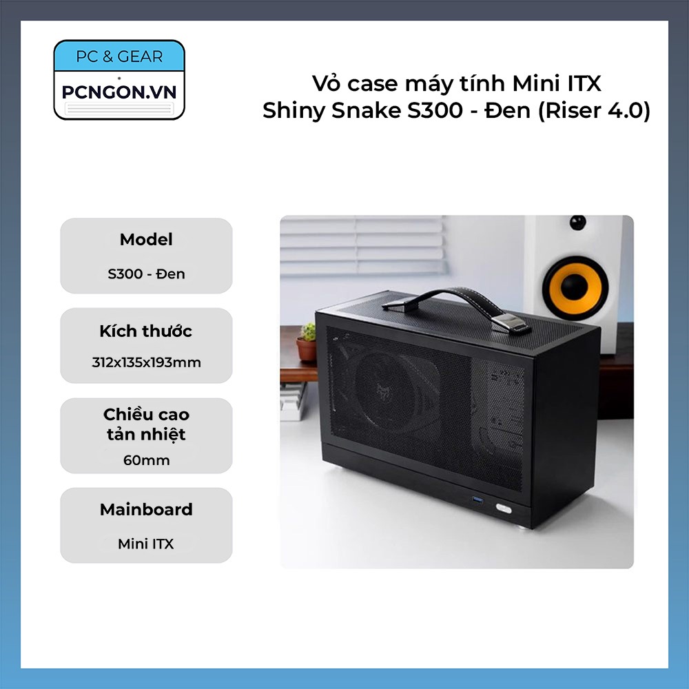 [PCNGON] Vỏ case máy tính Mini ITX Shiny Snake S300 - Đen (Riser 4.0 ...