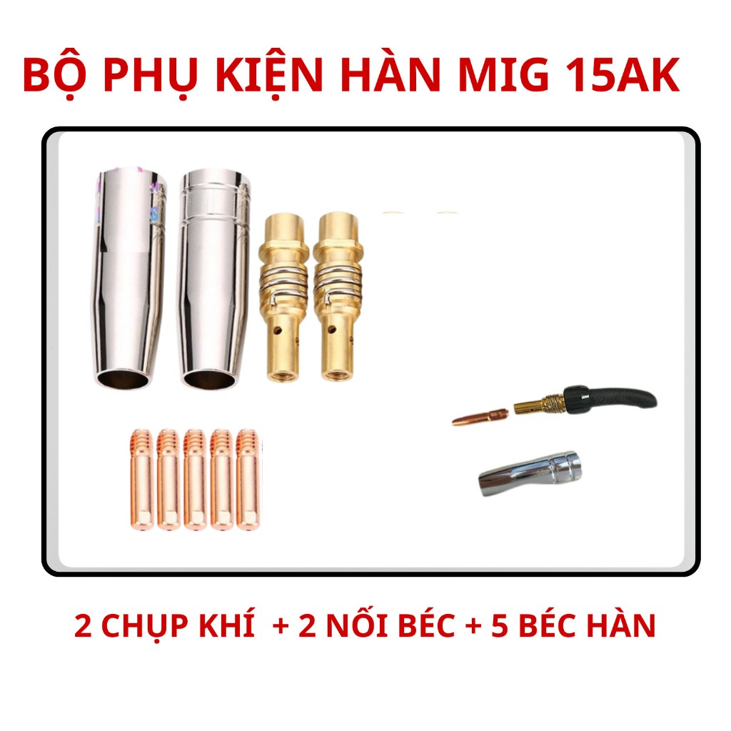 5 Béc hàn - 2 Chụp khí - 2 Đầu tuýp nối béc dùng cho máy hàn MIG mini sử dụng súng mic 15ak và ...