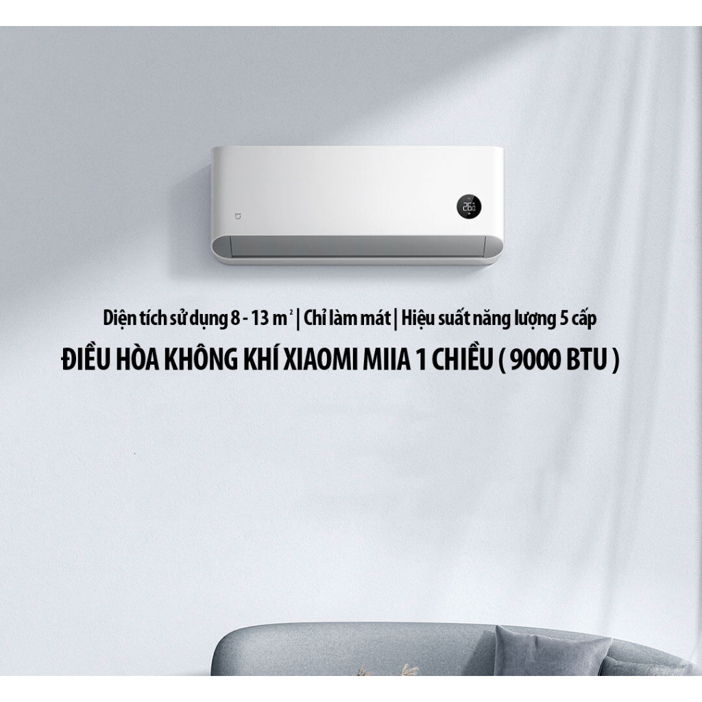 Điều hoà thông minh Xiaomi 9000BTU 1 chiều Mijia KF-26GW/C2A5 – Điều hòa làm lạnh nhanh chóng ...