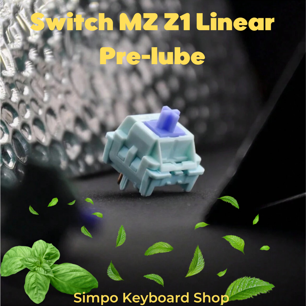 [Giá hủy diệt] Switch MZ Z1 Linear Pre-lube tại nhà máy lực nhấn 53 gf ...