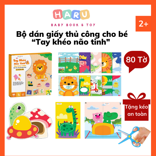 Đồ chơi luyện kỹ năng cắt dán thủ công Tay khéo não tinh 80 tờ cho bé ...