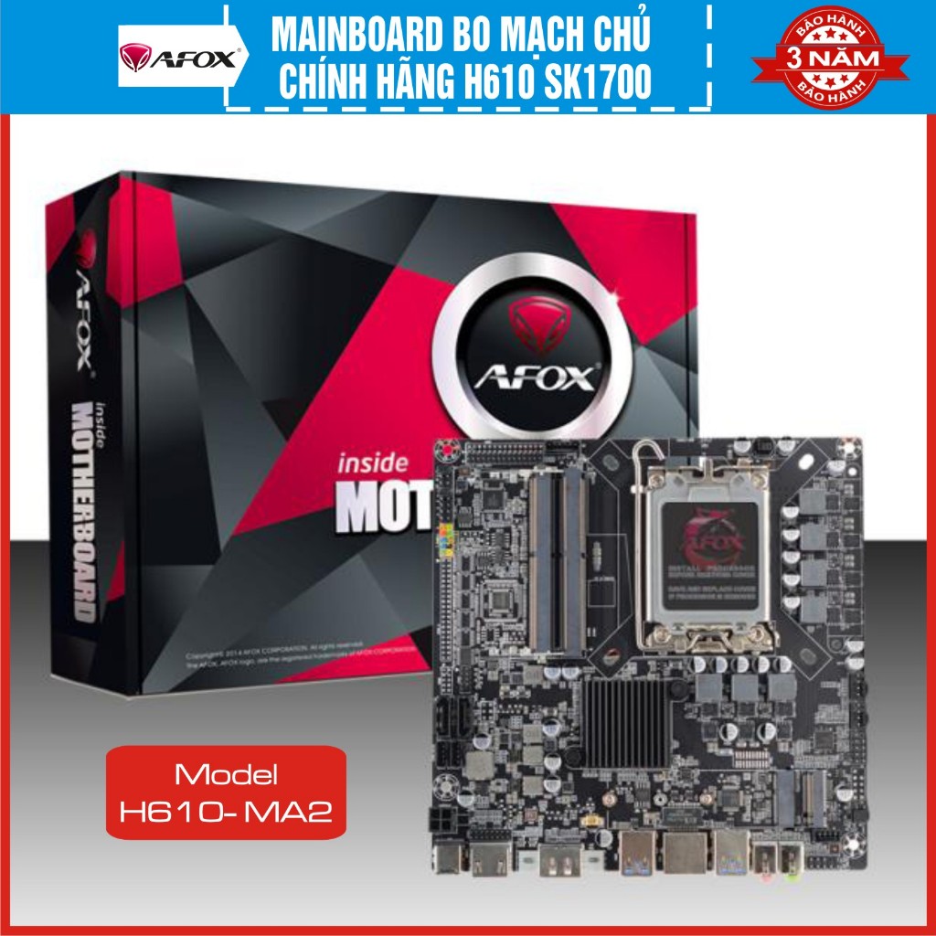 Bo mạch chủ chính hãng AFOX - Glowy H610/H510/H310/H110/ H81/ H61 ...