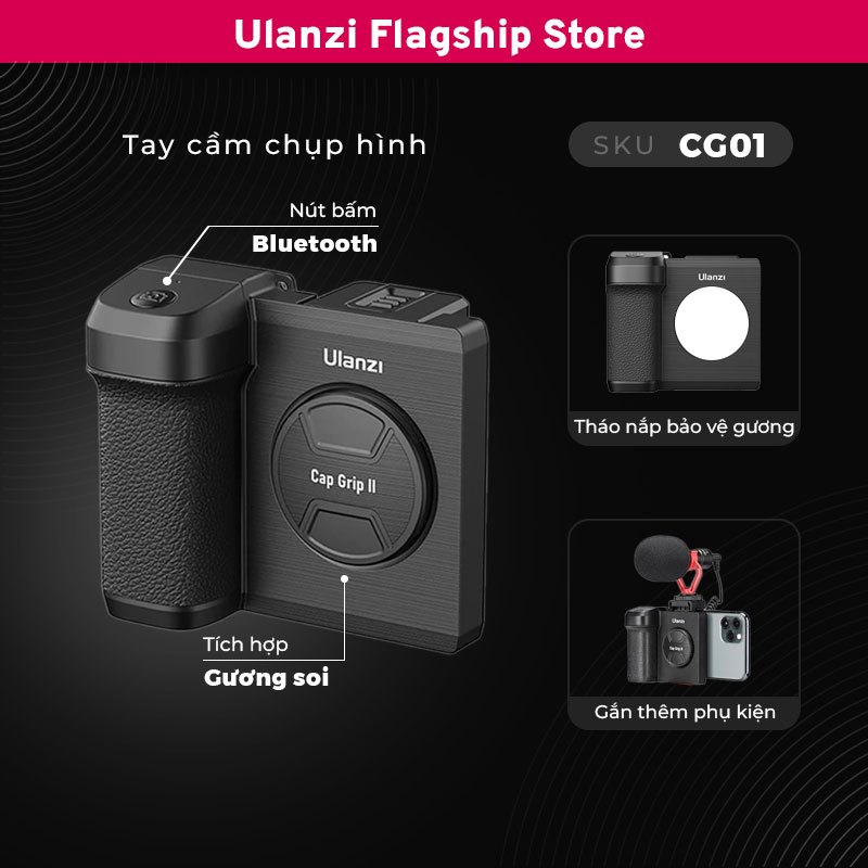 Ulanzi CG01 CapGrip II Tay cầm chụp hình cho điện thoại tích hợp nút bluetooth và gương soi ...