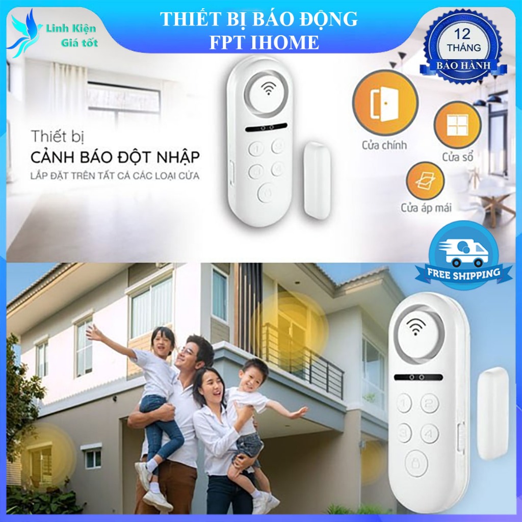 Thiết bị cảnh báo fpt ihome chuông báo chống trộm, chuông cửa báo động thông minh. Bảo hành 12 ...