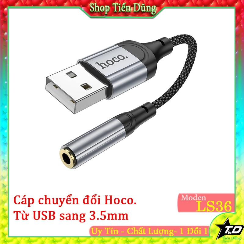 Cáp chuyển đổi HOCO LS36 USB to 3.5 dành cho tất cả các thiết bị sử ...