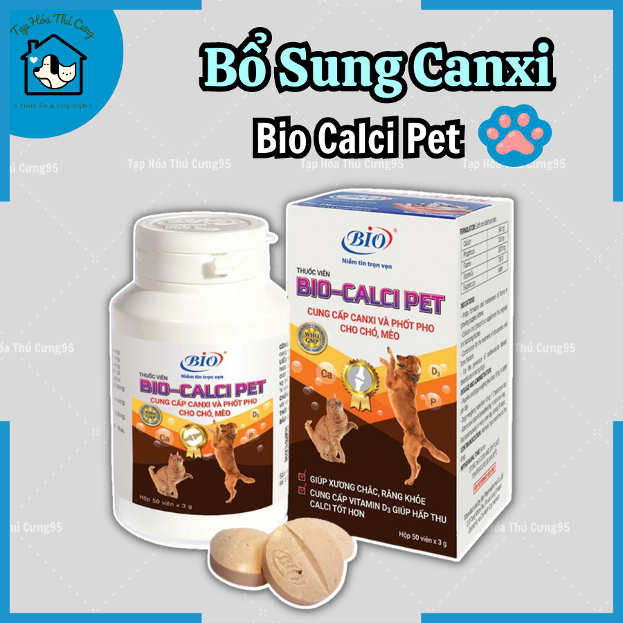 Canxi cho chó mèo Bio Calci Pet giúp xương chắc khỏe ngăn ngừa hạ bàn ...