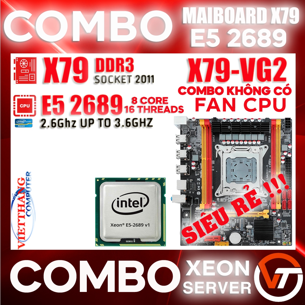 Combo X79 Chạy giả lập - Main X79-VG2 OEM + CPU Xeon E5 2689 (8 Nhân - 16 Luồng) - Xung cao phù ...