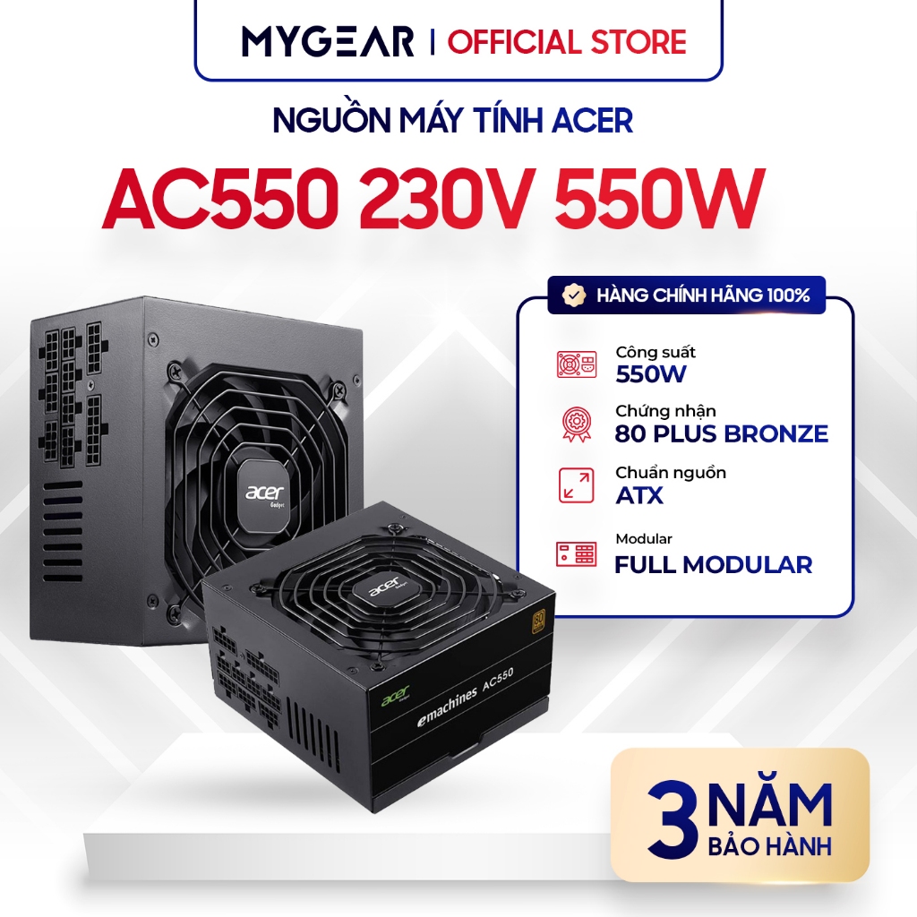 Nguồn ACER AC550 230v 550W 80 Plus Bronze Full Modular (Cái) Chính hãng ...
