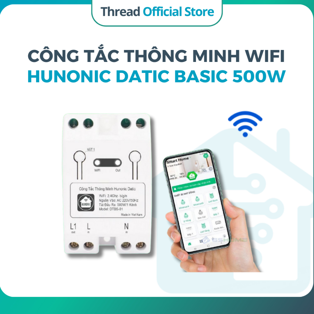Công Tắc Thông Minh WiFi Hunonic Datic Basic 500W - Wifi/4G, Điều Khiển ...