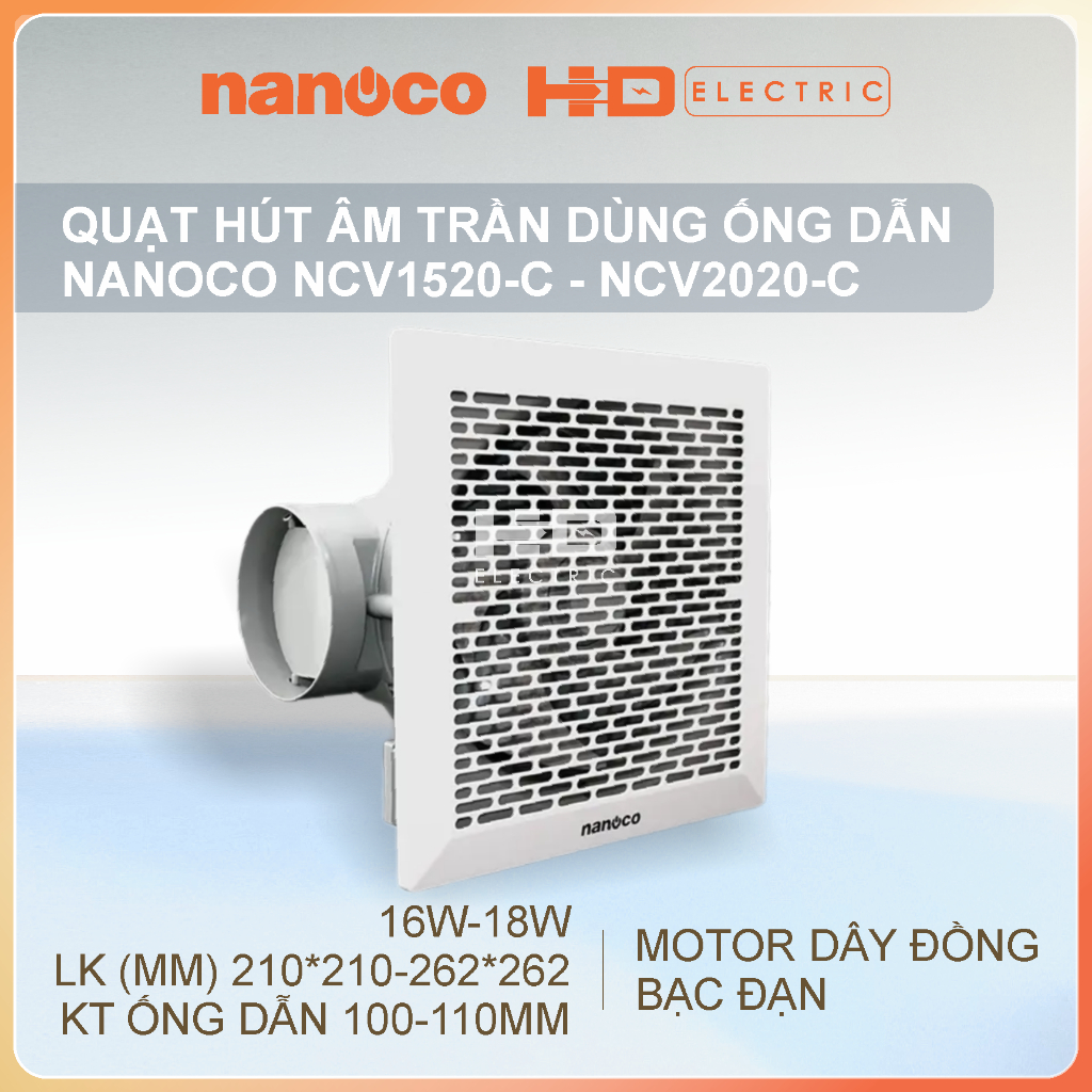 Quạt hút âm trần dùng với ống dẫn Nanoco NCV1520-C 16W NCV2020-C 18W ...