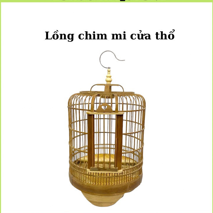 Lồng chim mi thổ chất liệu trúc cao cấp hàng đẹp có móc đi kèm ...