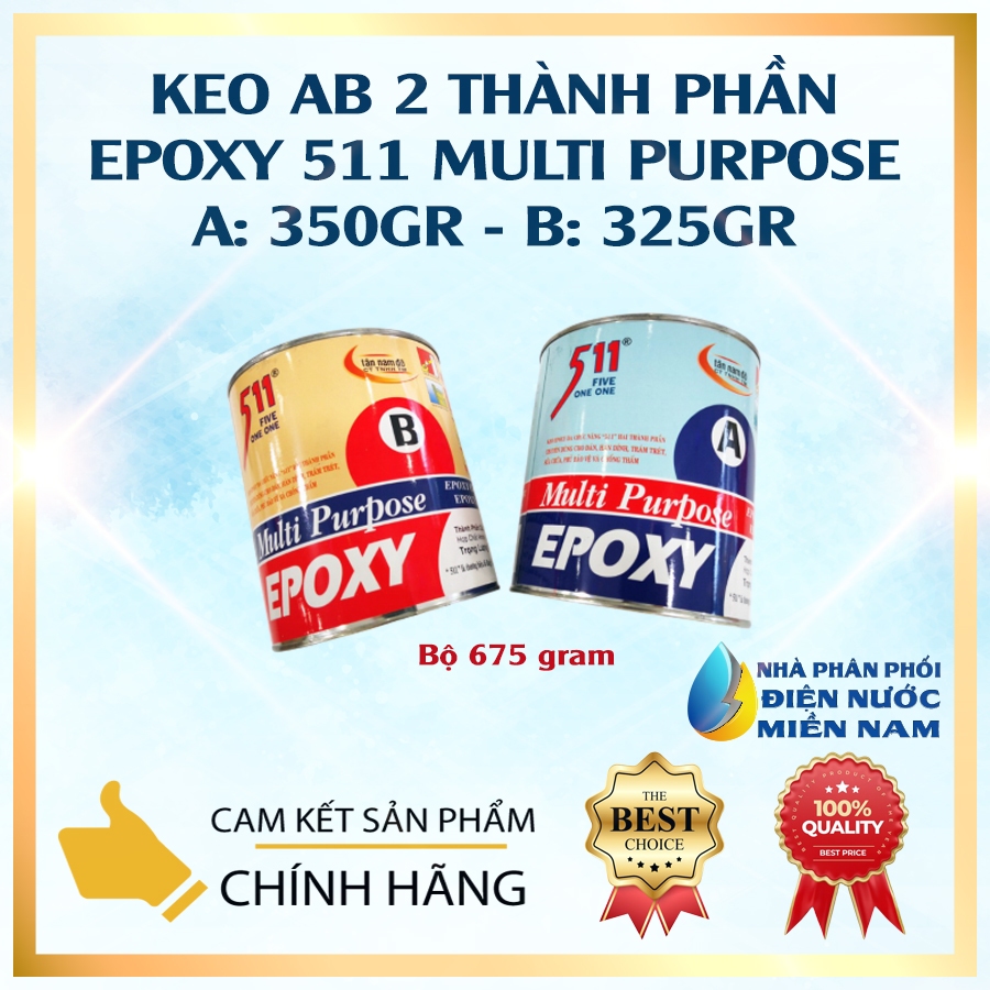 Keo Epoxy 511 AB 2 Thành Phần Multi Purpose 675 Gram Dán Kim Loại, Dán Gạch, Dán Ống Nước ...