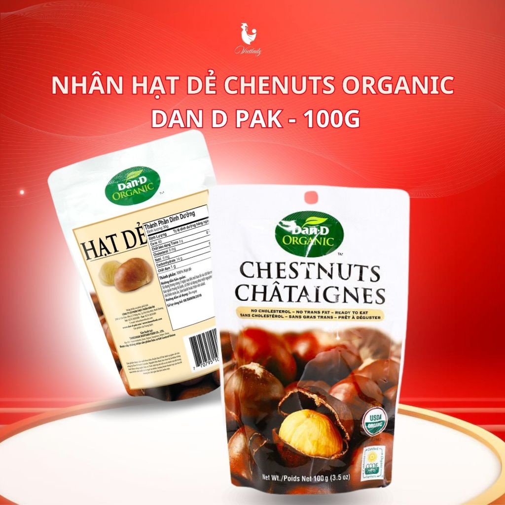 Nhân hạt dẻ Chestnut Organic Dan D. Pak hấp tách vỏ túi 100g-phù hợp ăn ...