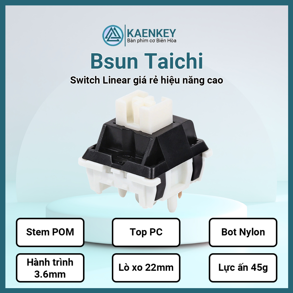 Kaenkey Switch Bsun Taichi linear giá rẻ hiệu năng cao cho bàn phím cơ ...