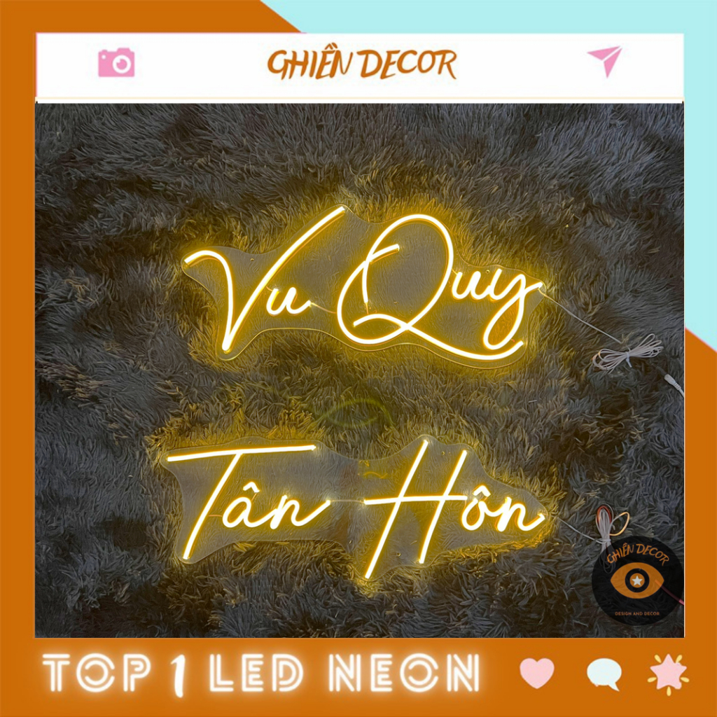 Đèn Led Neon chữ Tân Hôn - Vu Quy - Thành Hôn - Đính Hôn| Nhận làm tên ...